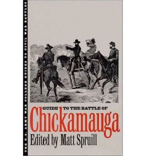 GUIDE TO THE Battle of Chickamauga by Matt Spruill (English) Paperback ...
