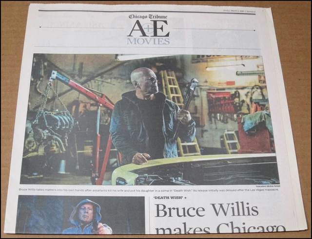 3/2/2018 CHICAGO TRIBUNE A&E Section Bruce Willis Death Wish Movie ...