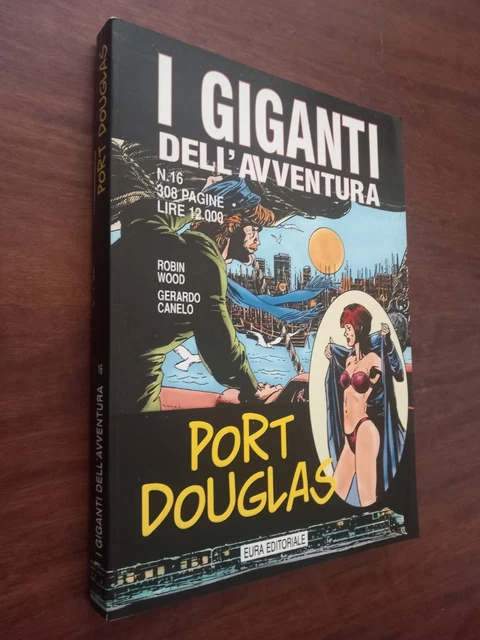 E3 I GIGANTI Dell'avventura N° 16 Port Douglas 1999 Eura Cvpga EUR 5,00 ...
