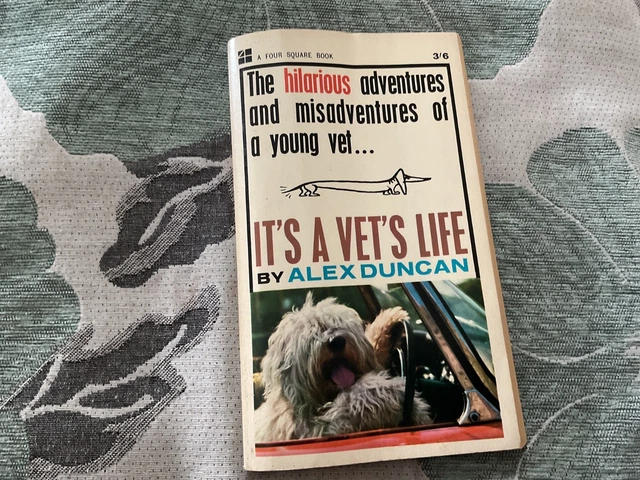 IT'S A VET'S Life by Alex Duncan - Vintage Four Square Paperback - Hilarious £4.99 - PicClick UK