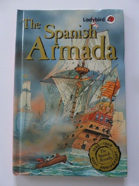 LADYBIRD BOOK, THE Spanish Armada, First Edition 1988, Discovering ...