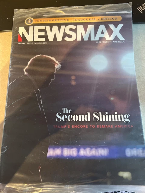NEWSMAX MAG. JAN. 2025 The Second Shining Commemorative Inaugural ...