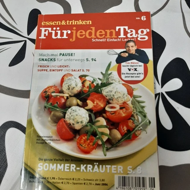 ESSEN & TRINKEN Für jeden Tag Nr. 6 Juni 2004 Kochrezepte Tim Mälzer ...