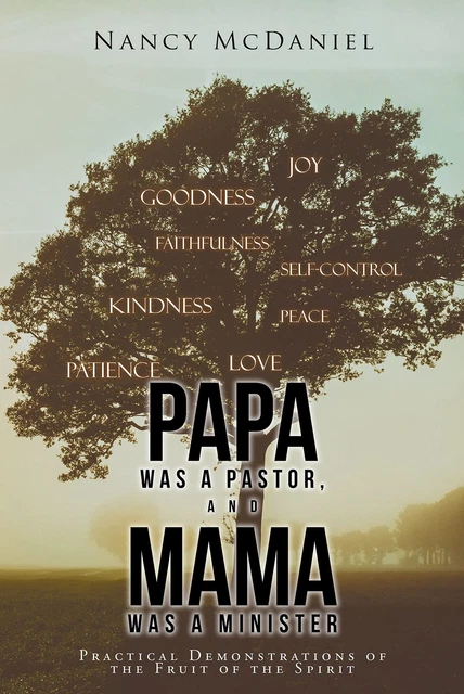 NANCY MCDANIEL PAPA Was a Pastor, and Mama Was a Minister (Poche) EUR 16,80 - PicClick FR