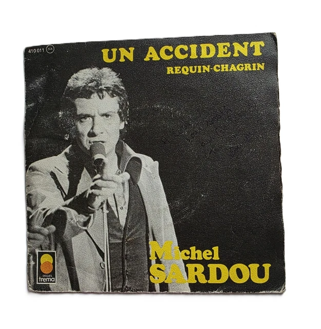 MICHEL SARDOU 45T Un Accident/Requin Chagrin EUR 4,00 - PicClick FR
