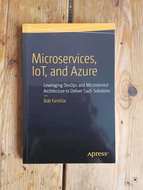 Microservices Iot And Azure Leveraging Devops And Microservice