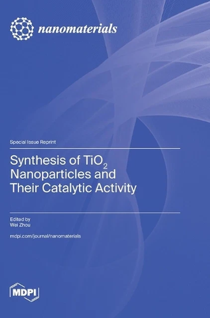 SYNTHESIS OF TIO2 Nanoparticles and Their Catalytic Activity by Wei ...