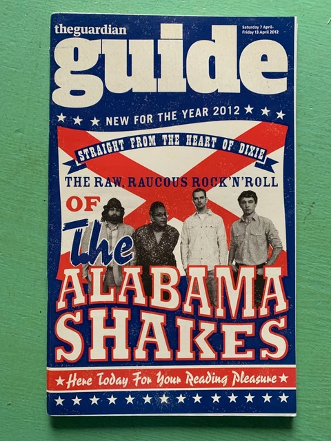THE GUIDE MAG 7-April-2012 ALABAMA SHAKES Basttleship Madonna DJ Alan ...