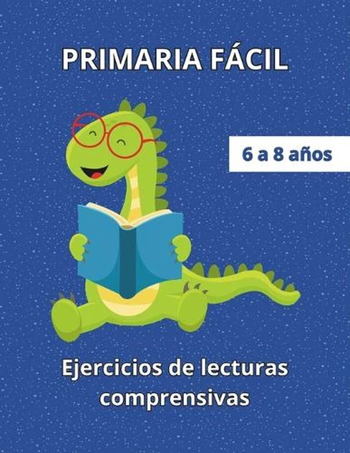 EJERCICIOS DE LECTURAS Comprensivas: Para ni?os de 6 a 8 a?os by Primaria F?cil $38.04 - PicClick AU