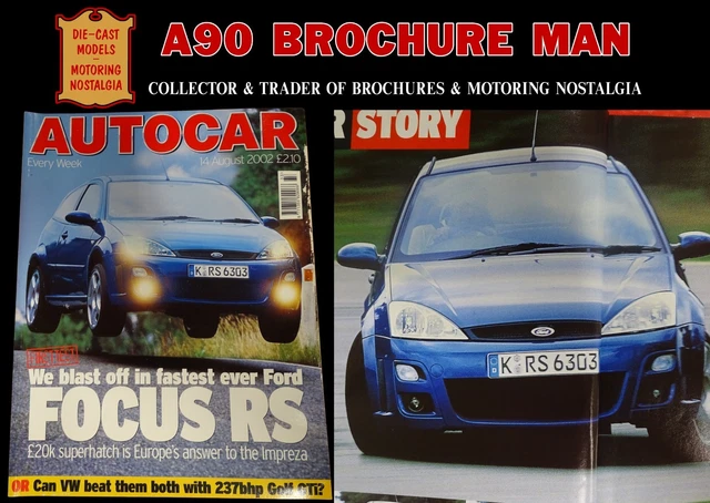 AUTOCAR CAR MAGAZINE AUG.2002; NEW FOCUS RS v GOLF R32; 911 CARRERA 2 ...
