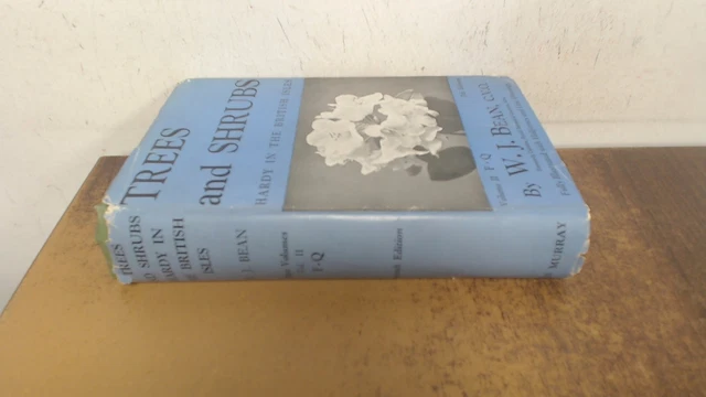 TREES AND SHRUBS hardy in the British isles, W.J. Bean, John Murr £13. ...