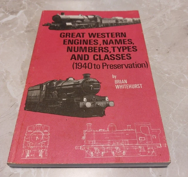 GREAT WESTERN ENGINES, Names, Numbers, Types & Classes (1940 to ...