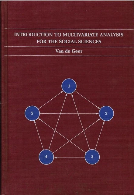 INTRODUCTION TO MULTIVARIATE Analysis for the Social Sciences. Geer, John P. van £15.19 ...