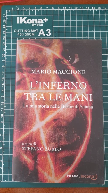 L'INFERNO TRA LE Mani di Mario Maccione e Stefano Zurlo - Bestie di ...