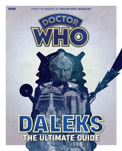 MARCUS HEARN DOCTOR Who: Daleks - The Ultimate Guide (Paperback) $55.43 ...