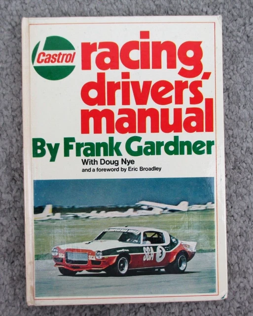 CASTROL RACING DRIVERS Manual - Frank Gardner 1973 Motor Racing Sport ...