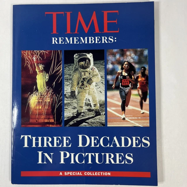 TIME REMEMBERS THREE Decades In Pictures A Special Collection Paperback ...