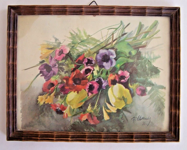 CADRE TABLEAU AQUARELLE de F. CLAUDE Réalisée en 1956 thème ART FLORAL ...