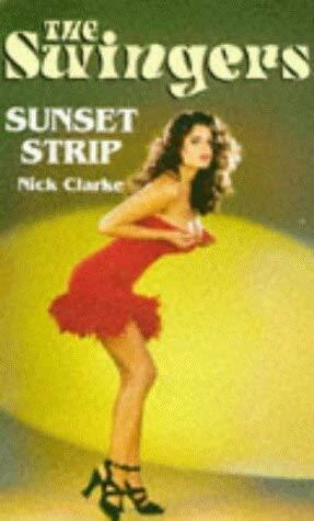The Swingers 6 Sunset Strip Bk 6 Swingers S £4 50 Picclick Uk