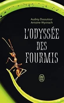 LODYSSÉE DES FOURMIS de Dussutour, Audrey | Livre | état très bon EUR 8 ...