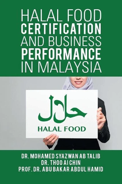 HALAL FOOD CERTIFICATION and Business Performance in Malaysia by Dr ...