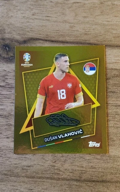 TOPPS EURO EM 2024 Sticker - Dusan Vlahovic Gold Signature SRB SP £1.27 ...