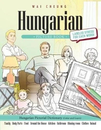 HUNGARIAN PICTURE BOOK: Hungarian Pictorial Dictionary (Color and Learn ...
