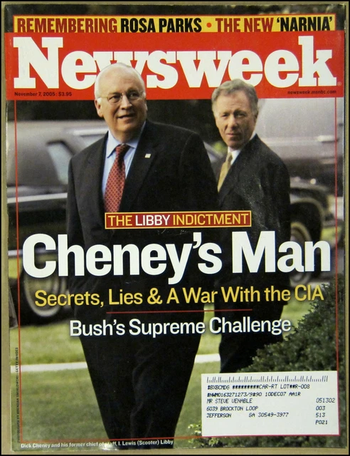 11/7/2005 NEWSWEEK MAGAZINE Dick Cheney Scooter Libby Indictment Rosa ...