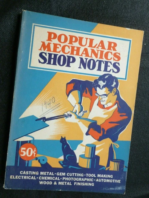 POPULAR MECHANICS SHOP Notes 1940 Easy Ways to do Hard Things! Original ...