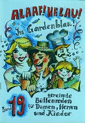 BEATE DIETZ KERSTIN Mus Alaaf! Helau! Im Gardenblau!: Band 19 - Gere ...
