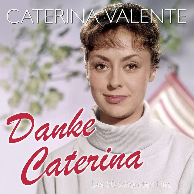 CATERINA VALENTE: DANKE Caterina: Die 50 schönsten Hits - Spectre Media ...