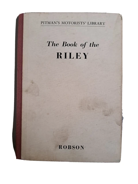 THE BOOK OF the Riley - Pitmans Motorists Library By JA Robson £1.99 ...