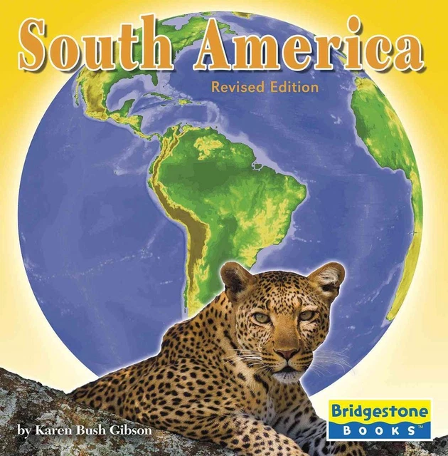 SOUTH AMERICA (THE Seven Continents) by Karen Bush Gibson (English ...