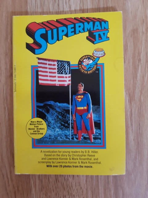 SUPERMAN IV NOVELIZATION by B.B. HILLER CHRISTOPHER REEVE 1987 ...