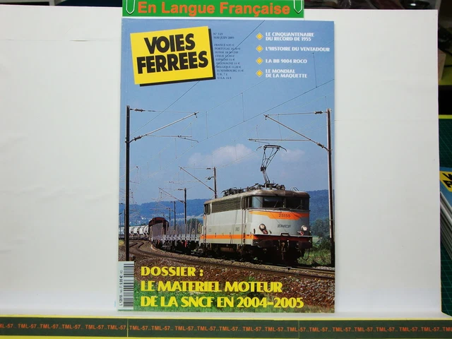 REVUE VOIES FERREES 149 - Materiel Moteur SNCF 2005 - Record 1955 - BB 9004 Roco EUR 12,00 ...