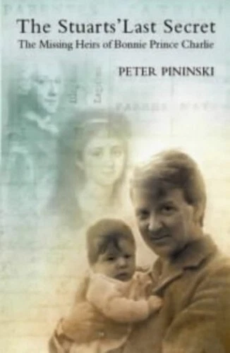THE STUARTS' LAST Secret: The Missi..., Pininski, Peter £4.09 - PicClick UK