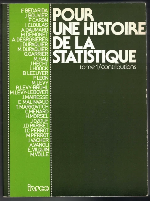 POUR UNE HISTOIRE de la statistique - Tome 1 - 1976 - Insee EUR 12,00 ...
