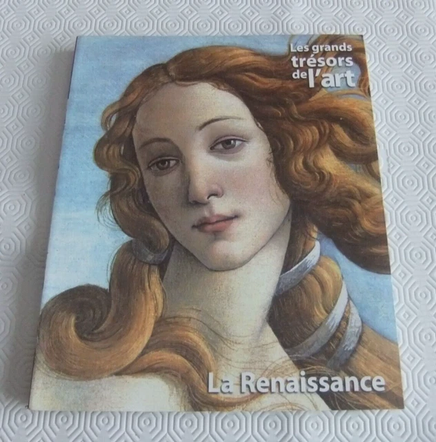 LES GRANDS TRÉSORS de l'art: La Renaissance: La peinture, La Sculpture, L'archit EUR 3,00 ...