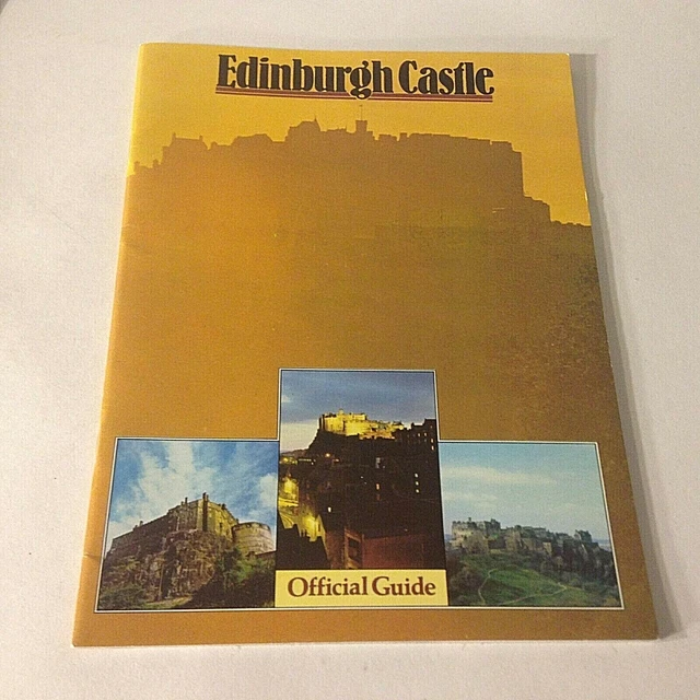 EDINBURGH CASTLE OFFICIAL TOUR GUIDE 1980 Scotland Pictorial Guide £9. ...