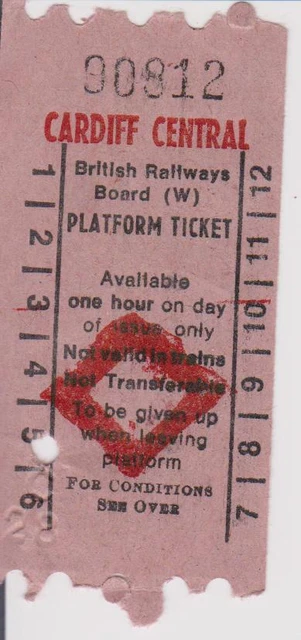 BRITISH RAILWAYS BOARD {W) - Platform Ticket - Cardiff Central £1.20 ...