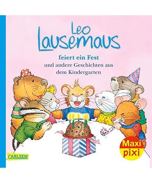 MAXI PIXI 322: Leo Lausemaus feiert ein Fest: und andere Geschichten ...