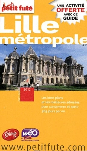PETIT FUTE LILLE metropole Catherine Faucheux Stephanie Bost Adrien ...