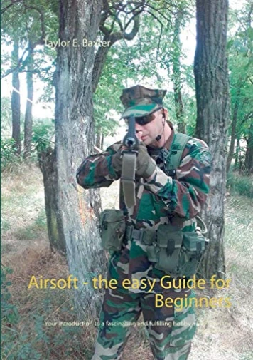 BAXTER TAYLOR E-AIRSOFT - The Easy Gd For Begi Book NEUF EUR 22,23 ...