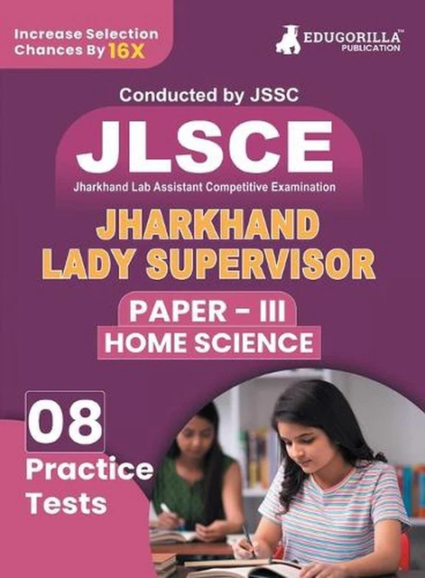 JSSC JHARKHAND LADY Supervisor Paper III: Home Science Exam Book 2023 ...