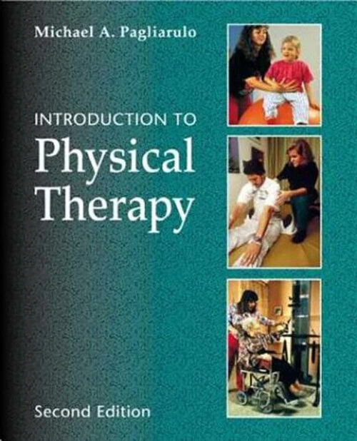 INTRODUCTION TO PHYSIQUE Thérapie Livre de Poche Michael A.Pagliarulo ...