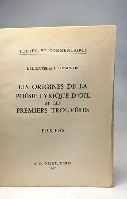 LES ORIGINES DE la poésie lyrique d'oïl et les premiers trouvères ...