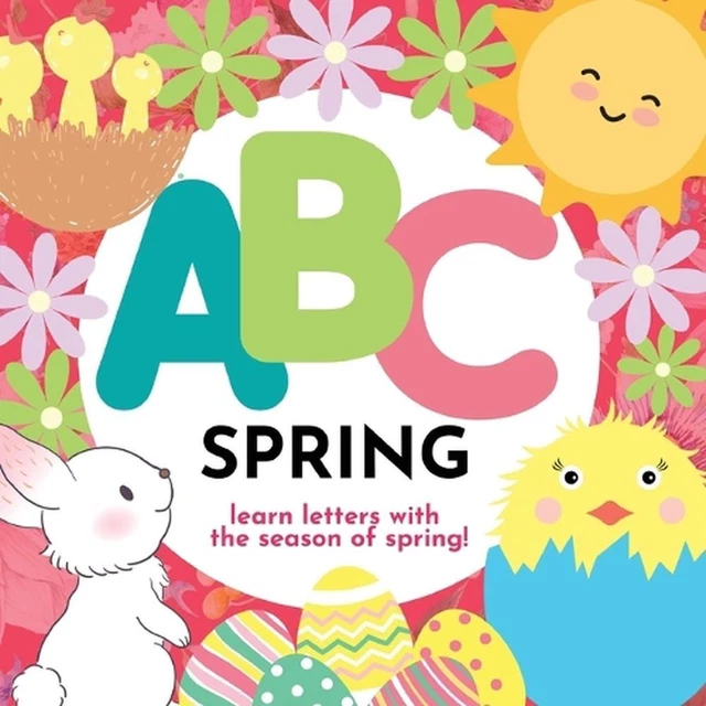 ABC SPRING - Apprendre l'alphabet avec le printemps par P.G. Livre de ...