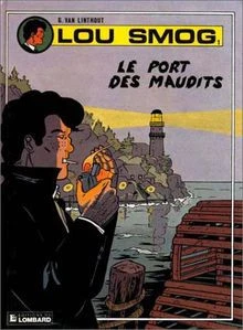 LOU SMOG. 1, Le port des maudits de Georges Van Linthout | Livre | état bon EUR 6,21 - PicClick FR
