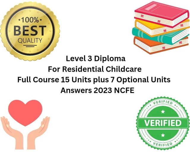 RESIDENTIAL CHILDCARE ANSWERS Level 3 Diploma 15 Units Plus 7 Optional residential-childcare-answers-level-3-diploma-15-units-plus-7-optional