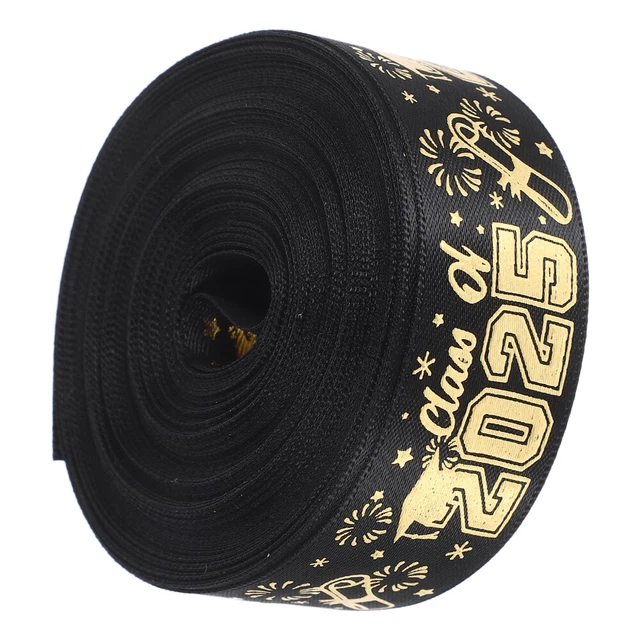 1 ROLL CLASS Of 2025 Ribbon Graduation Ribbons 2025 Congrats Grad ...